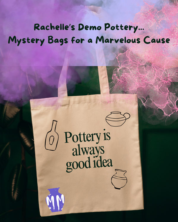 Rachelle’s Demo Pottery: Mystery Bags for a Marvelous Cause – Marvelous ...